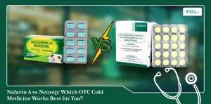 Nafarin A vs Neozep: Which medicine works best for you?